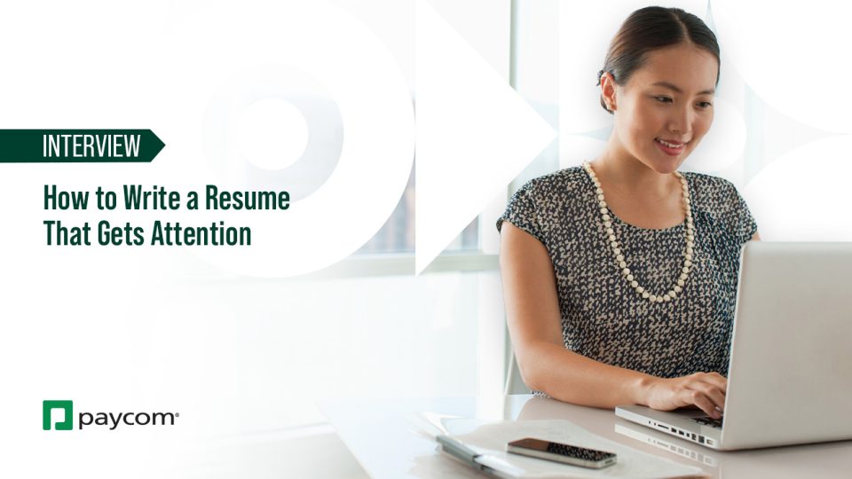 Resume Writing Tips to Help You Get an Interview | Paycom Careers